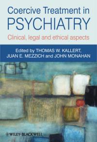 Coercive Treatment in Psychiatry | Buch 978-0-470-66072-0