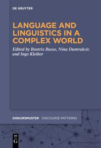 Language and Linguistics in a Complex World | Buch 978-3-11-162814-1