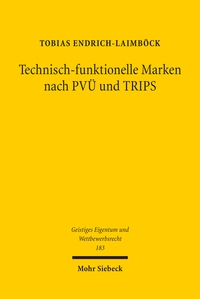 Technisch-funktionelle Marken nach PVÜ und TRIPS | Buch 978-3-16-161801-7