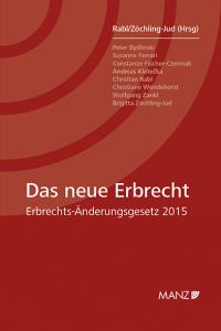 Das neue Erbrecht Erbrechts-Änderungsgesetz 2015 | Buch 978-3-214-08312-0