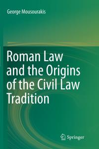Roman Law and the Origins of the Civil Law Tradition | Buch 978-3-319 ...