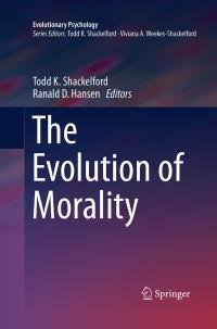 The Evolution of Morality | Buch 978-3-319-36235-9