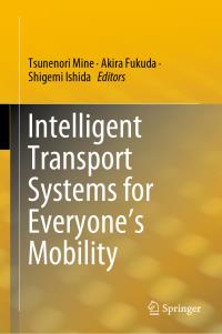 Intelligent Transport Systems for Everyone’s Mobility | Buch 978-981 ...